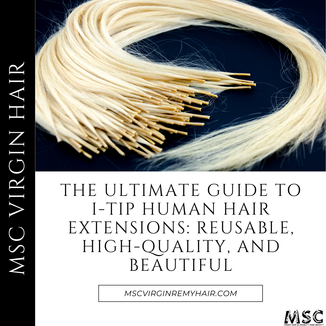 Everything You Need To Know About I-Tip Hair Extensions: Reusable, Hig ...